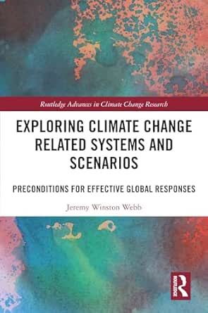 Amazon.com: Exploring Climate Change Related Systems and Scenarios ...
