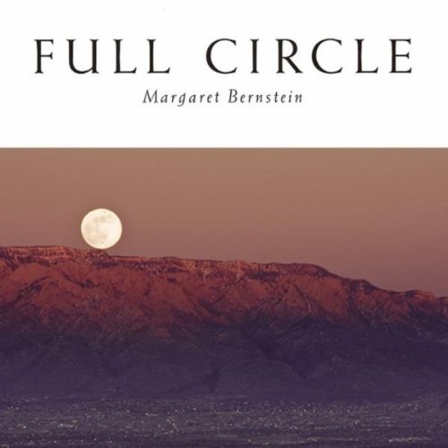Play Full Circle (Digital Album) by Margaret Bernstein on Amazon Music