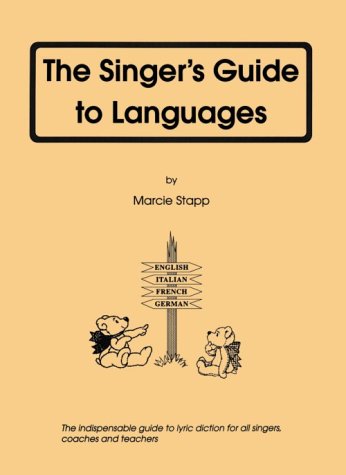 The Singer's Guide to Languages: Stapp, Marcie: 9780965047302: Amazon ...