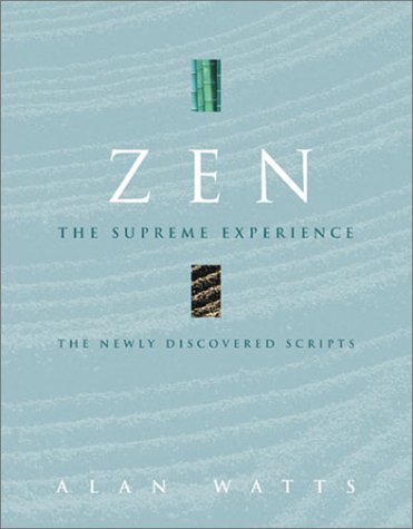 Amazon.com: Zen: The Supreme Experience: The Newly Discovered Scripts ...