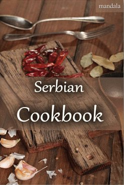 Serbian cookbook: na: 9788680166124: Amazon.com: Books