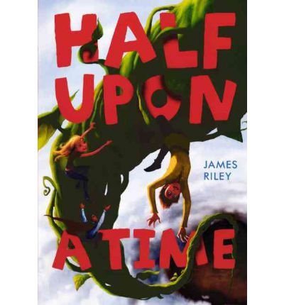 [(Half Upon a Time )] [Author: James Riley] [Sep-2011]: unknown author ...