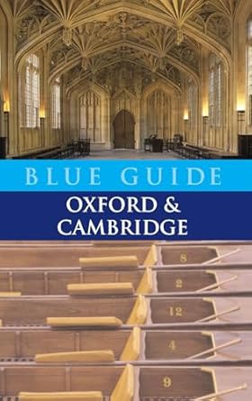 Buy Blue Guide: Oxford and Cambridge (Blue Guides) Book Online at Low ...