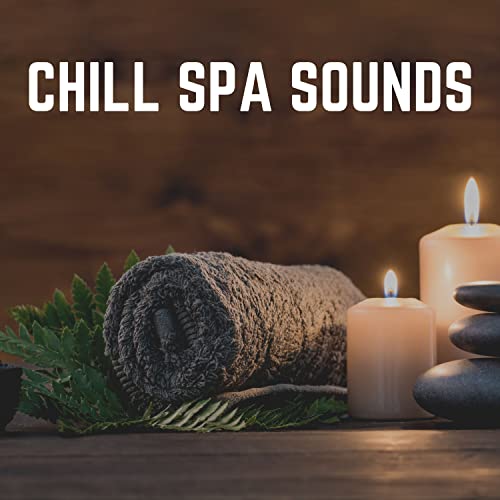 Amazon.co.jp: Chill Spa Sounds : Amazing Spa Music, Sound Sleeping ...