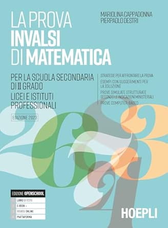 La prova INVALSI di matematica. Per i Licei e gli Ist. Professionali ...
