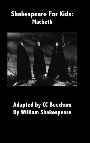 Shakespeare for Kids: Macbeth eBook : Beechum, CC: Amazon.co.uk: Kindle ...