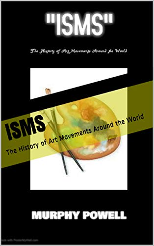 ISMS: The History of Art Movements Around the World (English Edition ...