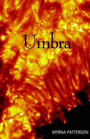 Umbra: Amazon.co.uk: Patterson, Myrna: 9781413459883: Books