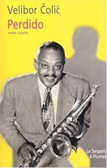 Perdido - Velibor Colic - Babelio
