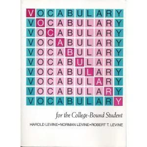 Vocabulary for the College Bound Student: Harold Levine: 9780877207689 ...