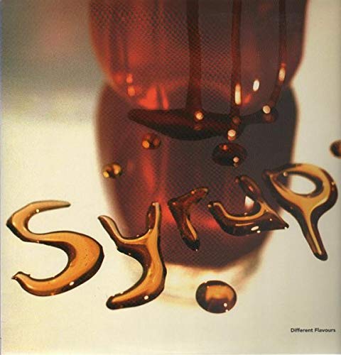 Syrup - Different Flavours [Vinyl] - Amazon.com Music