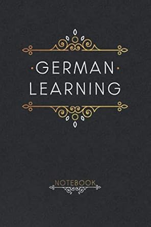 German Learning Notebook: German Vocabulary Conjugation Practice and ...