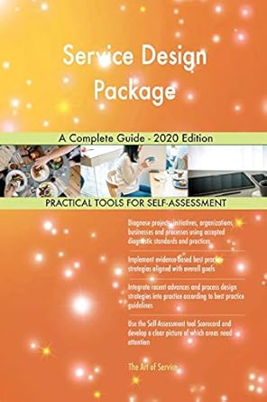 Service Design Package A Complete Guide - 2020 Edition: Gerardus ...