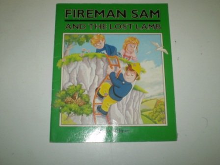 Fireman Sam and the Lost Lamb: Wilmer, Diane: 9780434972920: Amazon.com ...