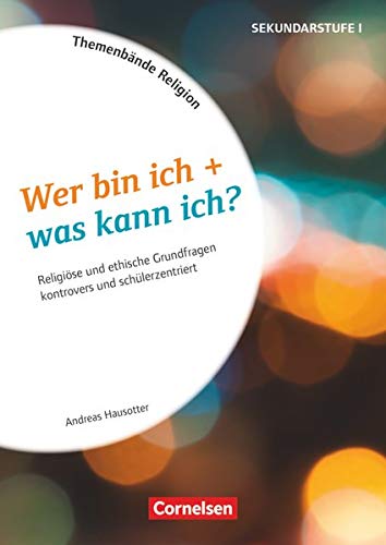 Themenbände Religion und Ethik - Religiöse und ethische Grundfragen ...