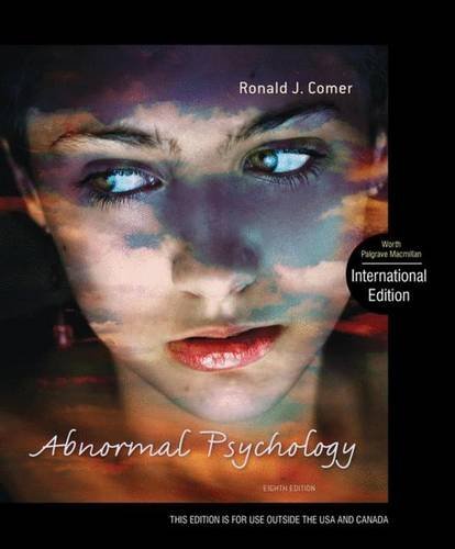 Abnormal Psychology by Ronald J. Comer (2012-06-01): Amazon.com: Books