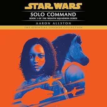 Amazon.com: Solo Command: Star Wars Legends (Wraith Squadron): Star ...