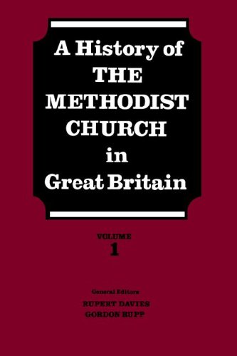 A History of the Methodist Church in Great Britain Vol 1: Amazon.co.uk ...