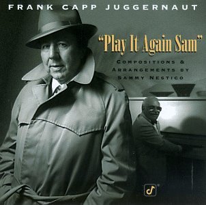 Frank Capp Juggernaut, Sammy Nestico - Play It Again Sam - Amazon.com Music