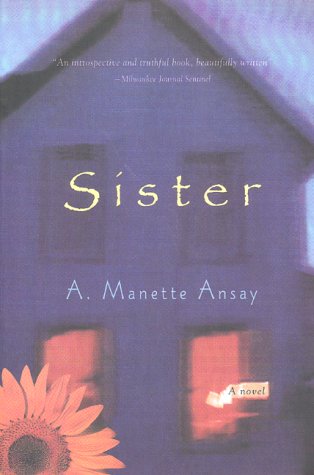 Sister (Mysteries & Horror): Ansay, A. Manette: Amazon.com: Books