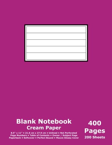 Blank Notebook: Unlined Cream Paper, 400 Pages, 200 Sheets, 8.5" x 11 ...