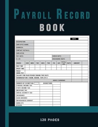 Amazon.com: PAYROLL RECORD BOOK: A simple and effective Employee Weekly ...