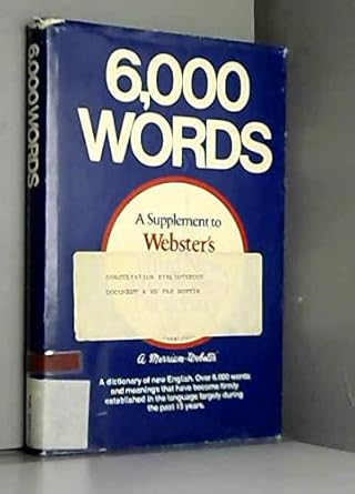 6,000 words: A supplement to Webster's third new international ...
