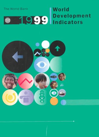 World Development Indicators 1999: 9780821343746: Business Development ...