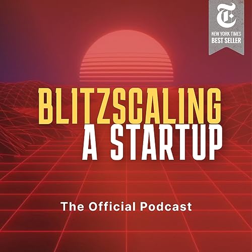Amazon.com: Blitzscaling a Startup : Blitzscaling: Audible Books & Originals