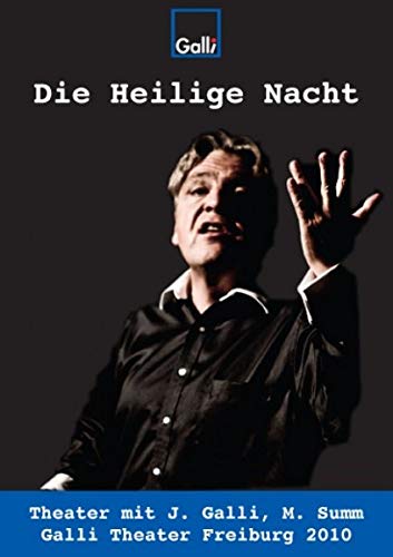 Die Heilige Nacht 2010 Johannes Galli & Michael Summ : Johannes Galli ...