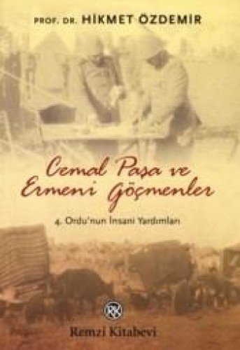 Amazon.com: Cemal Pasa ve Ermeni Gocmenler: 9789751413369: Özdemir ...