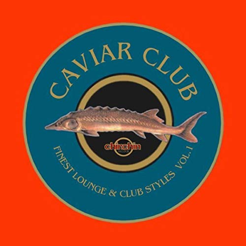 Play Caviar Club - Finest Lounge & Club Styles Vol. 1 by VARIOUS ...