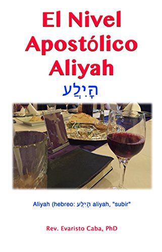 Amazon.com: El Nivel Apostolico Aliyah: 9781513617008: Evaristo Caba: Books