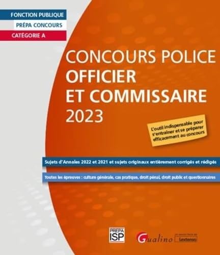 Concours Police - Officier et Commissaire - 2023: 20 sujets d'Annales ...