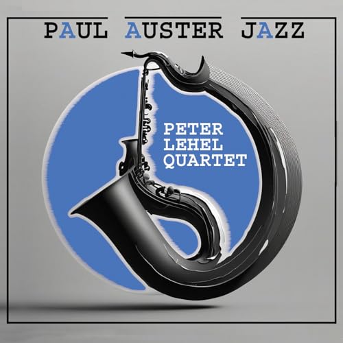 Amazon.com: Paul Auster Jazz : Peter Lehel Quartet: Digital Music