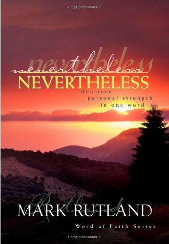 Nevertheless: Discover personal strength in one word (Words of Life ...
