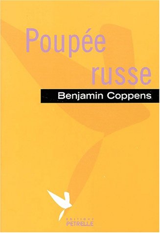 Amazon.com: Poupée russe: 9782844400314: Coppens, Benjamin: Books