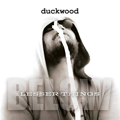Amazon MusicでDuckwoodのLesser Things Belowを再生する