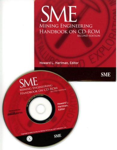 SME Mining Engineering Handbook, 2nd Edition CD-ROM : H.L. Hartman ...