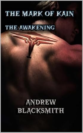 THE MARK OF KAIN: THE AWAKENING (THE MARK OF KAIN. VAMPIRE SAGA Book 1 ...