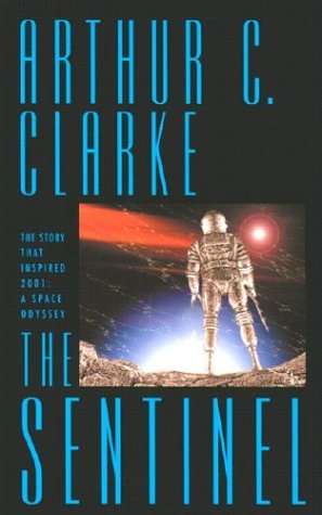 The Sentinel : Clarke, Arthur C.: Amazon.in: Books