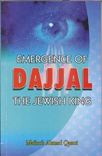 Amazon.in: Buy EMERGENCE OF DAJJAL : THE JEWISH KING Book Online at Low ...