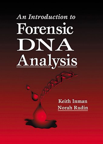 Amazon.com: Introduction to Forensic DNA Analysis: 9780849381171: Rudin ...