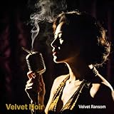 【発売日：2026年05月14日】・製造元:Velvet Noir · Velvet Ransom