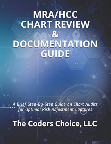 MRA/HCC CHART REVIEW & DOCUMENTATION GUIDE: Step-By-Step Guide on Chart ...