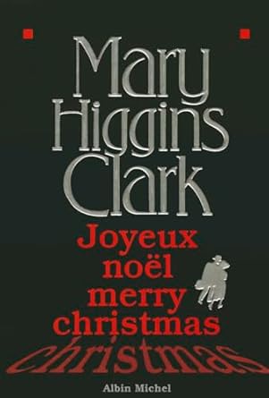 Joyeux Noël, Merry Christmas : Higgins Clark, Mary, Damour, Anne ...