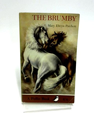 Brumby (Puffin Books): Mary Elwyn Patchett: 9780140302172: Amazon.com ...