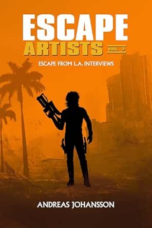 Amazon.com: Escape Artists Vol. 2: Escape from L.A. Interviews eBook ...