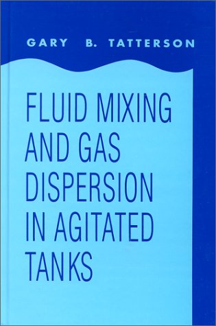 Amazon.com: Fluid Mixing and Gas Dispersion in Agitated Tanks ...