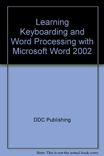 Learning Keyboarding And Word Processing With Microsoft Word 2002: Ddc ...